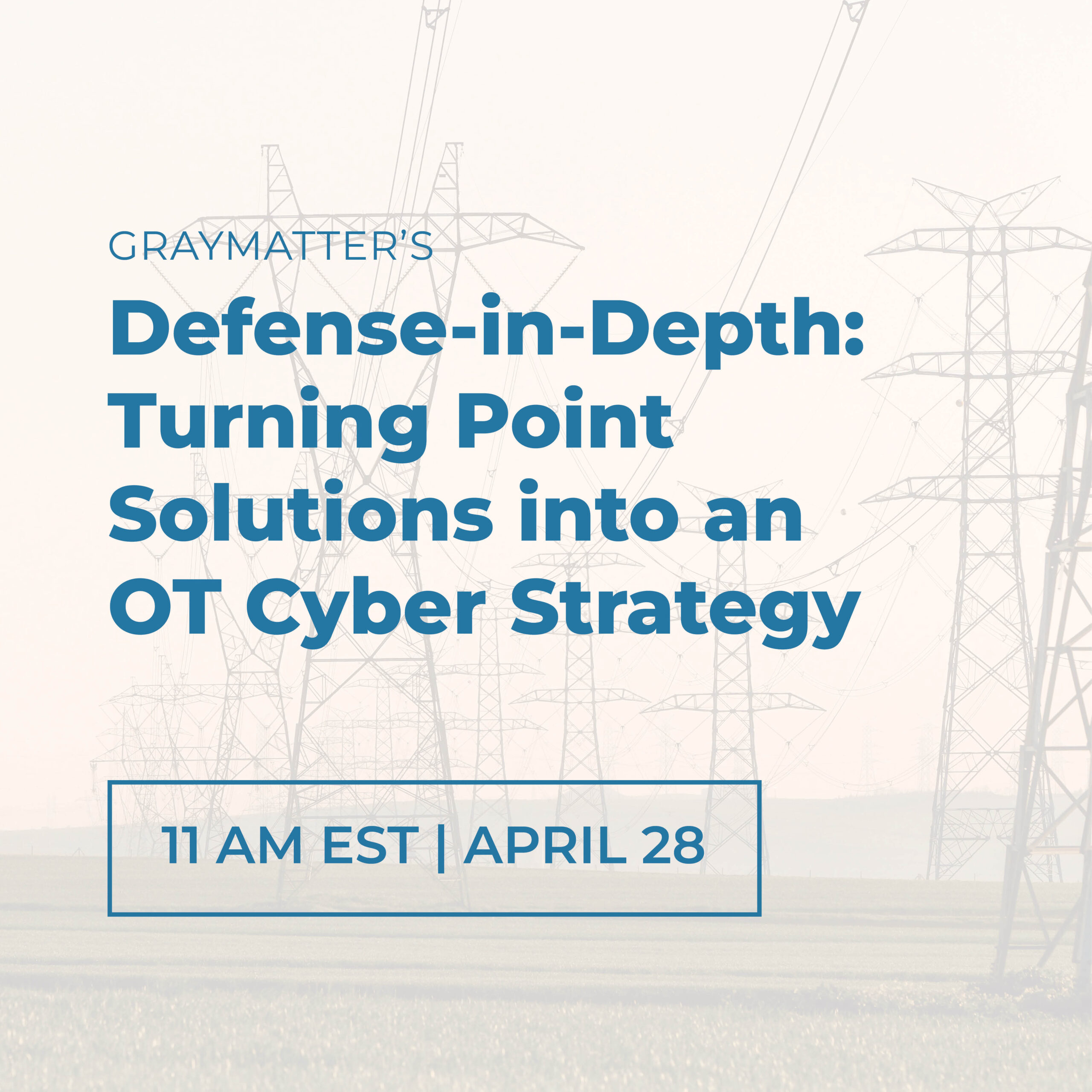 Defense-in-Depth: Turning Point Solutions into an OT Cyber Strategy